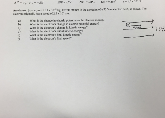 Solved Delta V = V_B - V_A = -Ed Delta PE = q Delta V Delta | Chegg.com