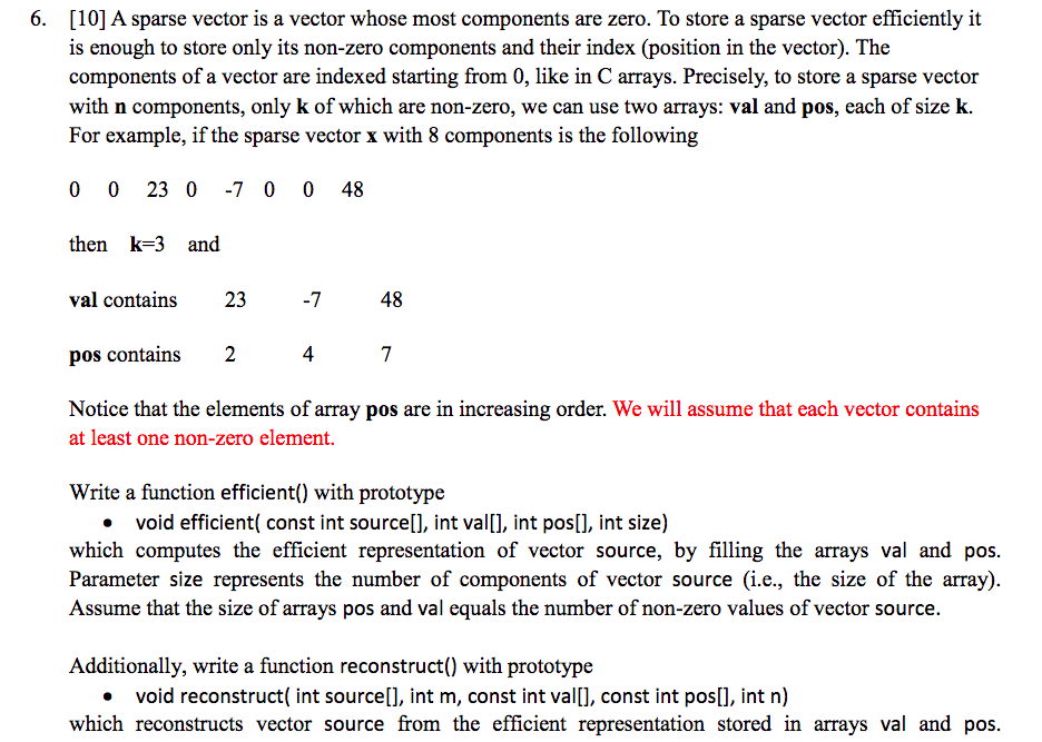 Solved 6. [10] A sparse vector is a vector whose most | Chegg.com