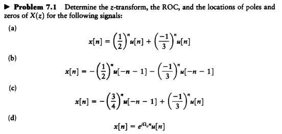 Solved Determine the z-transform, the ROC, and the locations | Chegg.com