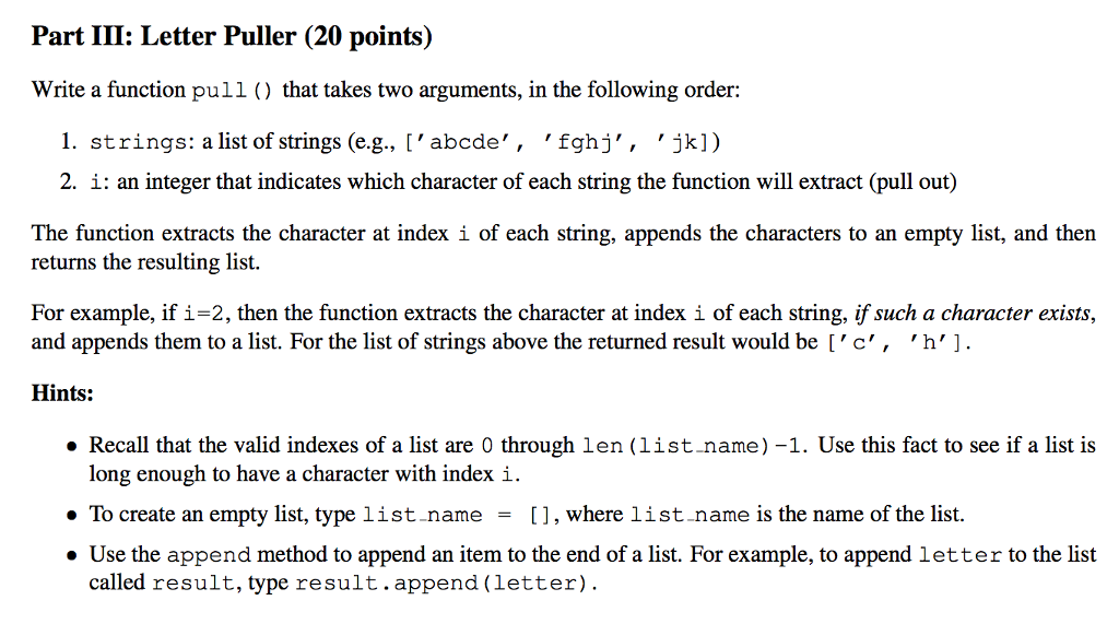Solved Part III: Letter Puller (20 points) Write a function | Chegg.com