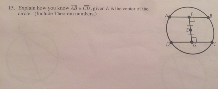 Solved 15. Explain how you know AB CD, given E is the center | Chegg.com