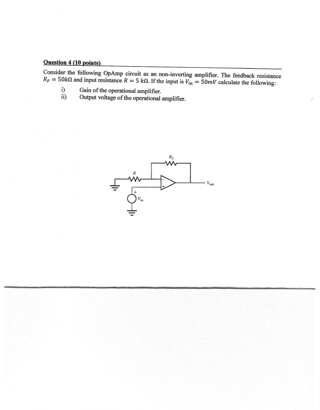 Solved Question 4(10 points) Consider the following OpAmp | Chegg.com Solved Question 4(10 points) Consider the following OpAmp | Chegg.com