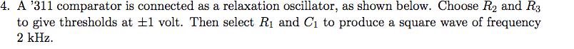 Solved 4. A '311 comparator is connected as a relaxation | Chegg.com