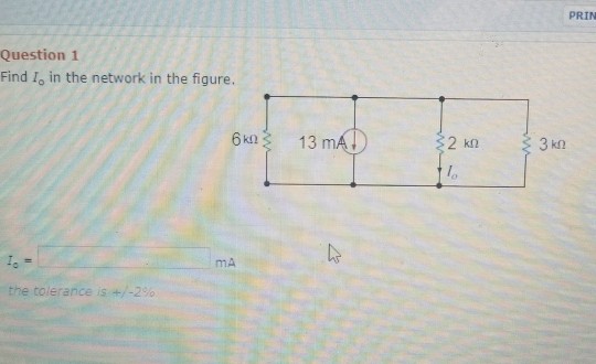 Solved PRIN Question 1 Find in the network in the figure. 2 | Chegg.com