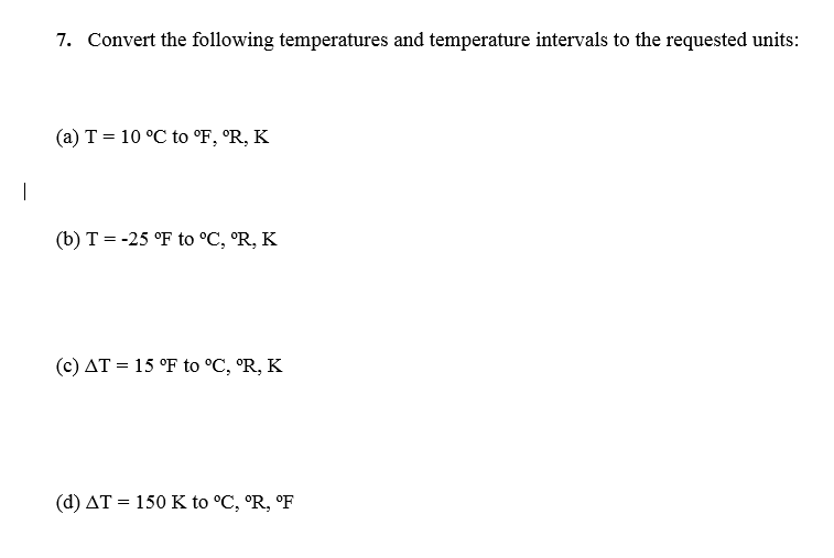 Solved Convert The Following Temperatures And Temperature Chegg solved-convert-the-following-temperatures-and-temperature-chegg