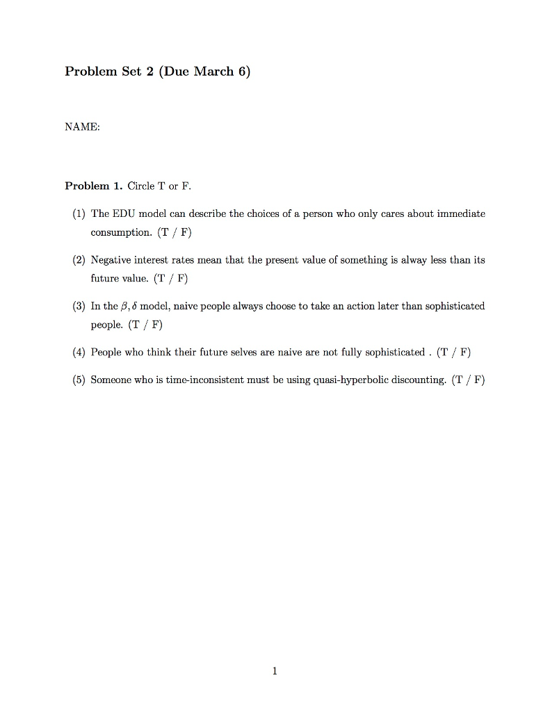 Solved Problem Set 2 (Due March 6) NAME: Problem 1. Circle | Chegg.com