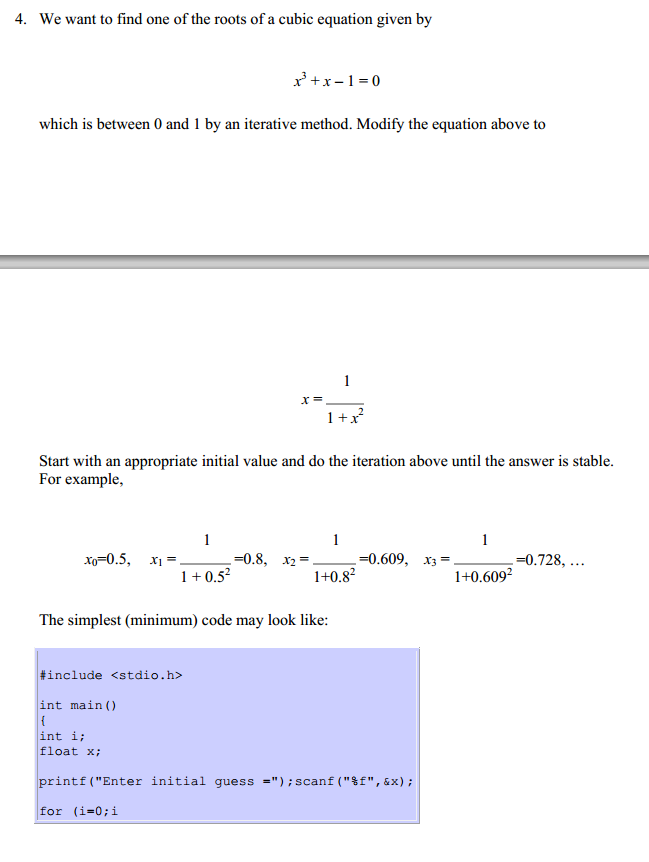 Solved 4. We want to find one of the roots of a cubic | Chegg.com