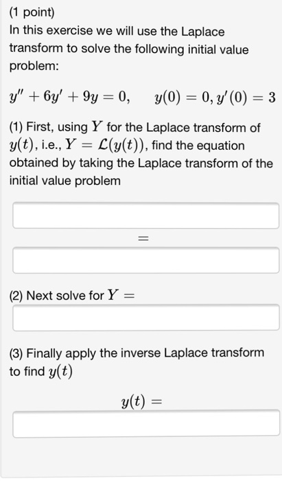 Solved In this exercise we will use the Laplace transform to | Chegg.com