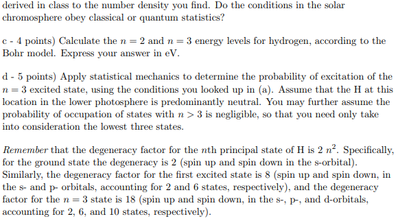 Solved 1) Ha in the Solar Chromosphere (15 points) The | Chegg.com