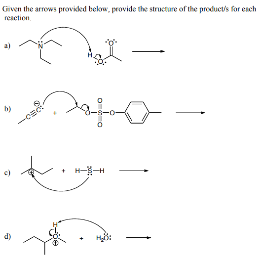 Solved Given the reaction arrows provided below, provide the | Chegg.com