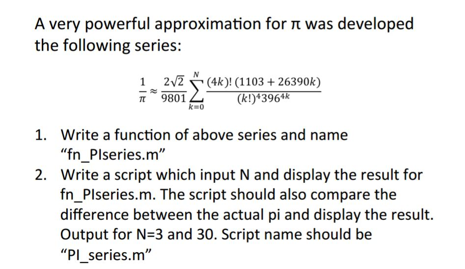 Solved A very powerful approximation for pi was developed | Chegg.com