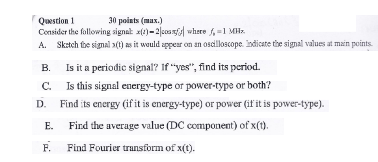 Solved Consider the following signal: x(t) = 2|cos pi f_0t| | Chegg.com