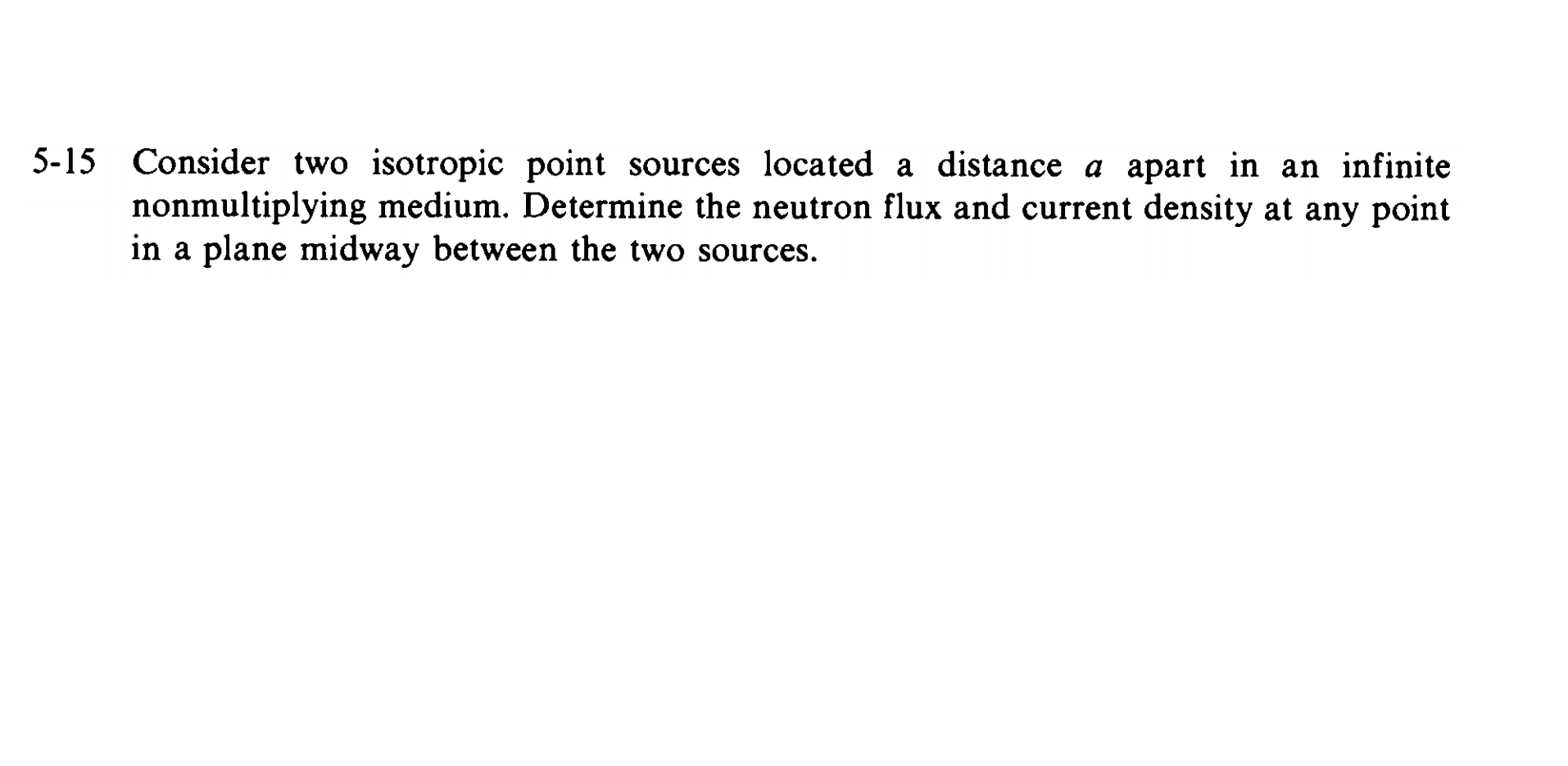 5-15 Consider two isotropic point sources located a | Chegg.com