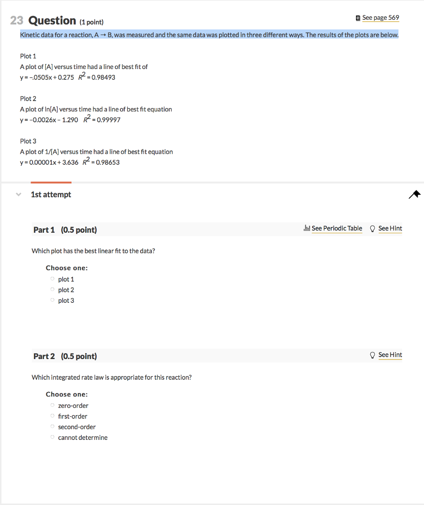 Solved 23 Question ( point) See page 569 Kinetic data for a | Chegg.com
