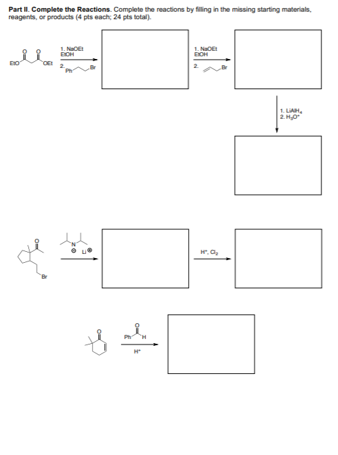 Solved Part II. Complete the Reactions. Complete the | Chegg.com