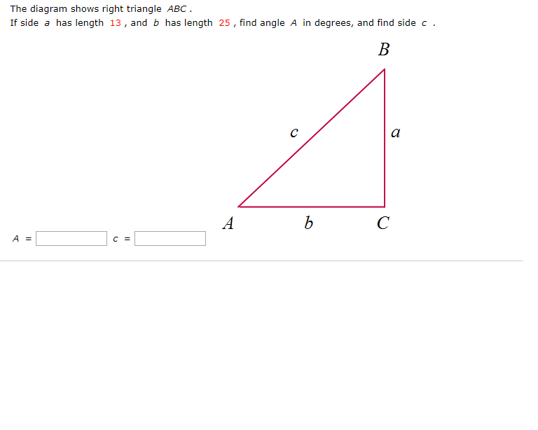 Solved The diagram shows right triangle ABC If side a has | Chegg.com