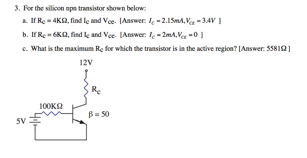 Solved For the silicon npn transistor shown below: If R_c = | Chegg.com