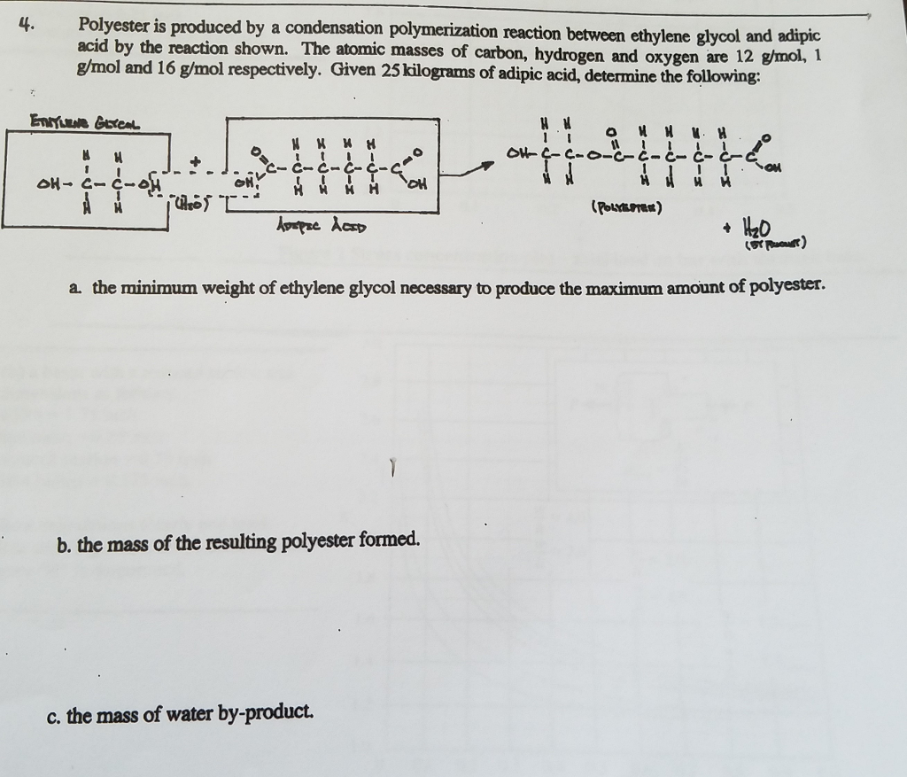 Solved 4. Polyester is produced by a condensation | Chegg.com