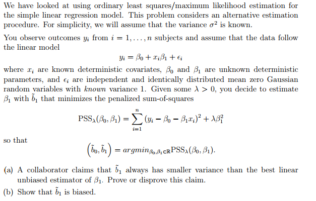 Solved We have looked at using ordinary least | Chegg.com