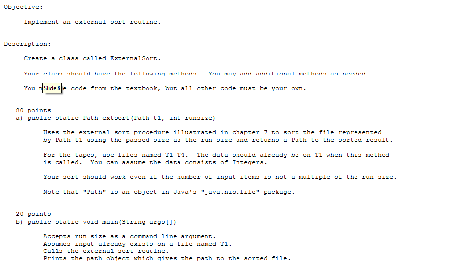 Solved Objective Implement An External Sort Routine 8763