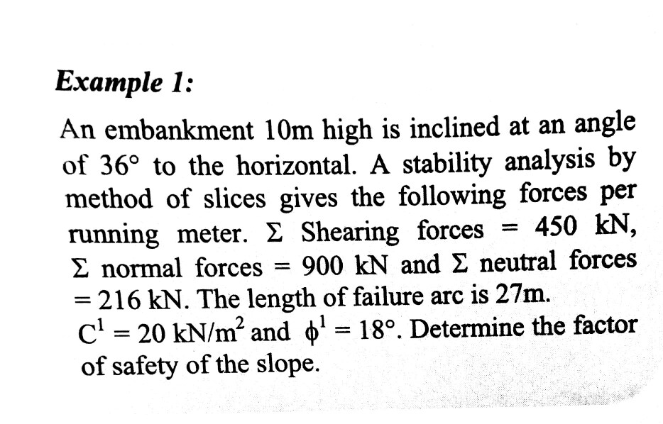 An embankment 10m high is inclined at an angle of 36 | Chegg.com
