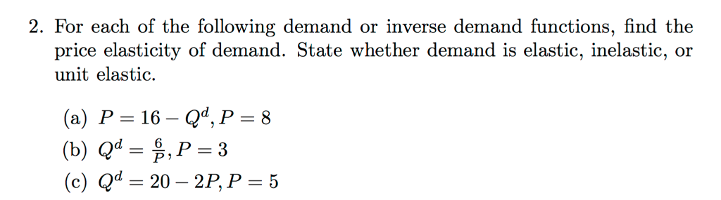 Solved 2. For each of the following demand or inverse demand | Chegg.com
