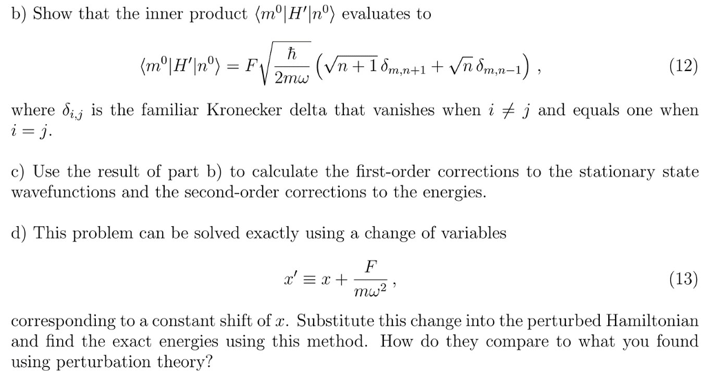 Solved Consider the unperturbed Hamiltonian to be the simple | Chegg.com