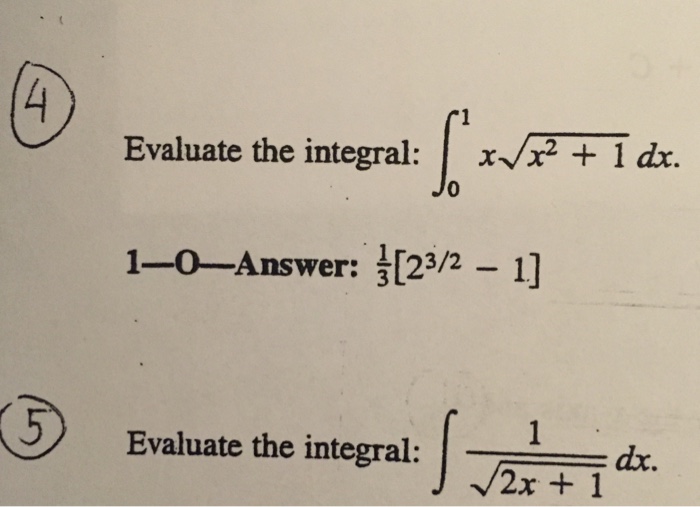 Solved Evaluate the integral: Integral^1_0 x square root | Chegg.com