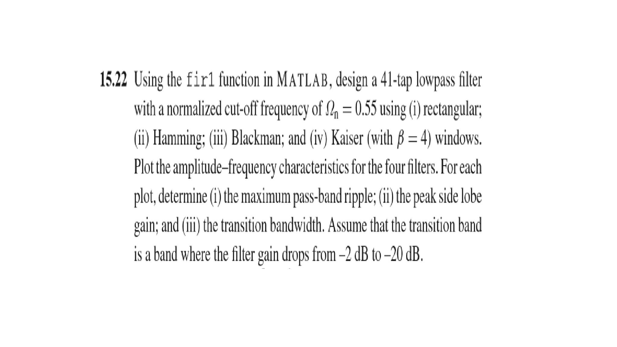 Solved Using the fir1 function in MATLAB, design a 41-tap | Chegg.com