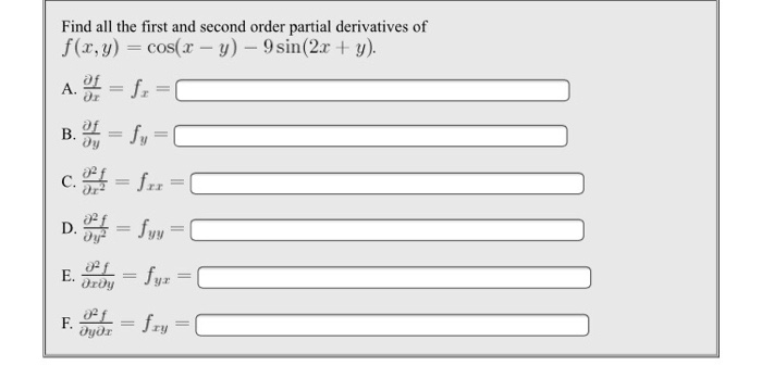 Solved: Find All The First And Second Order Partial Deriva... | Chegg.com