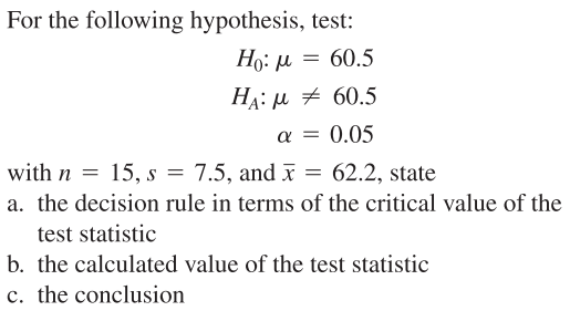 Solved For the following hypothesis, test: H0: mu = 60.5 | Chegg.com