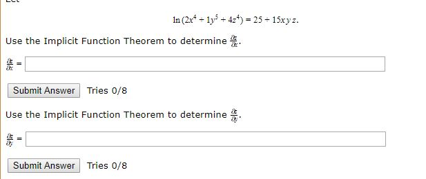 Solved In (2x4-ly、+4z4)-25-15xyz. Use the Implicit Function | Chegg.com