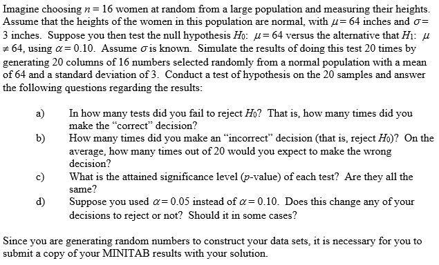 Solved Hello, I do not own MINITAB and my trial is up so can | Chegg.com