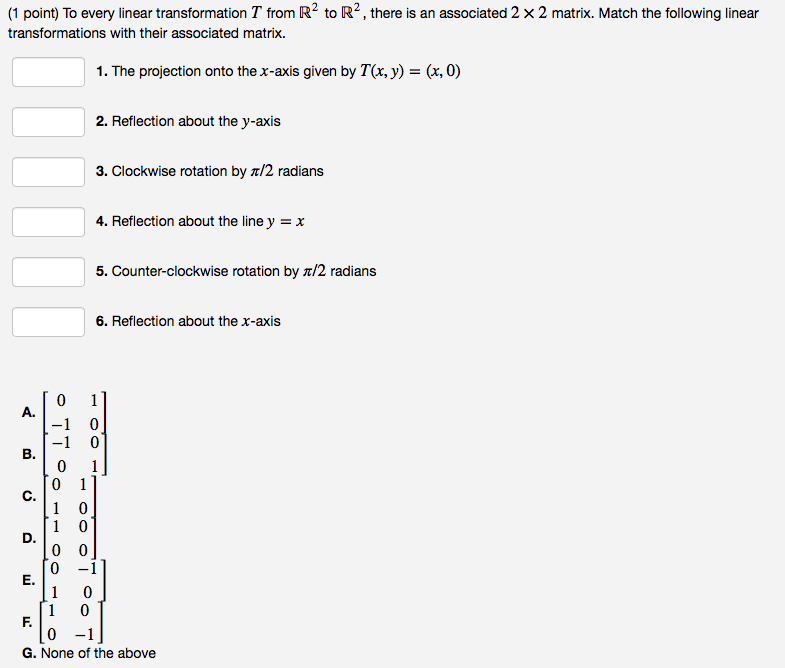Solved (1 point) To every linear transformation T from R2 to | Chegg.com