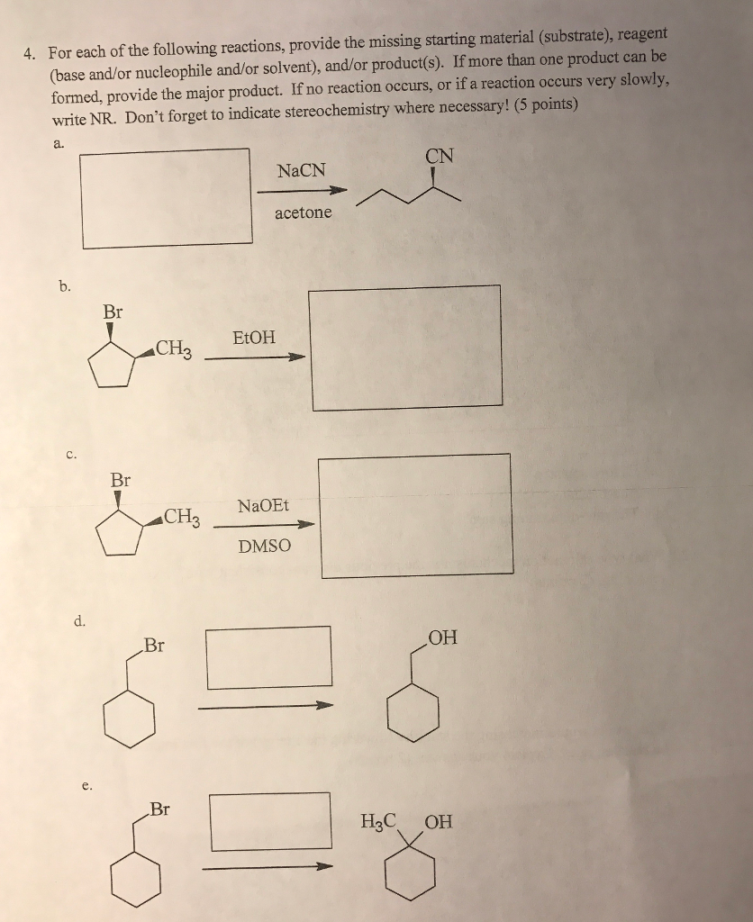 Solved For each of the following reactions, provide the | Chegg.com