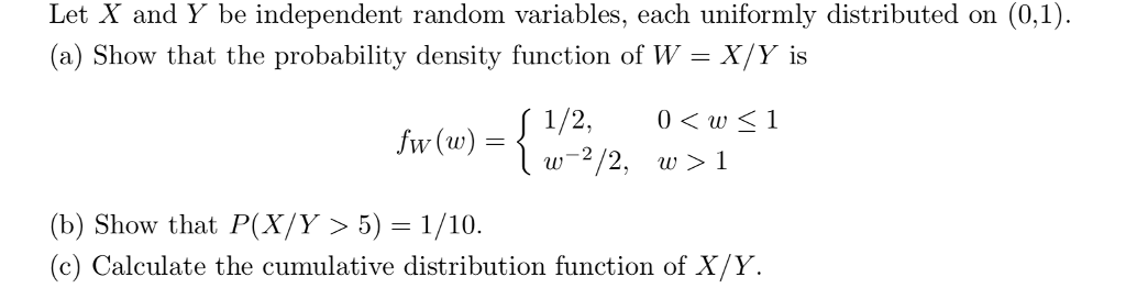 Solved Let X And Y Be Independent Random Variables Each