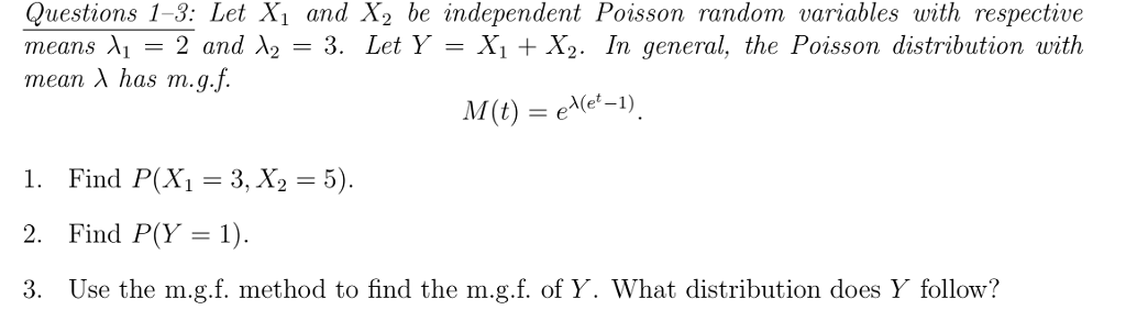 Solved Questions 1-3: Let Xi and X2 be independent Poisson | Chegg.com