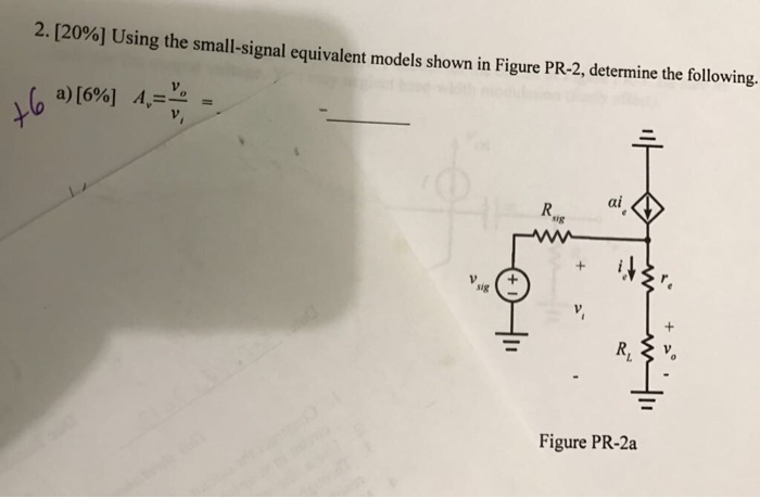 Solved Using the small-signal equivalent models shown in | Chegg.com