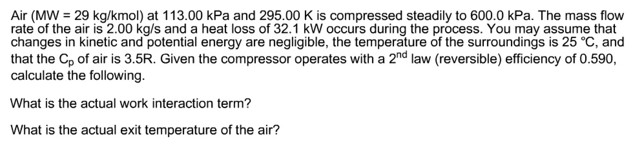 Solved Air (MW = 29 kg/kmol) at 113.00 kPa and 295.00 K is | Chegg.com