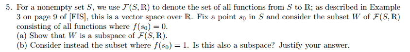 Solved 5. For a nonempty set S, we use F(S, R) to denote the | Chegg.com