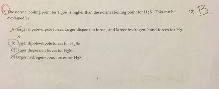 Solved The normal booking point for H2Se is higher than the | Chegg.com