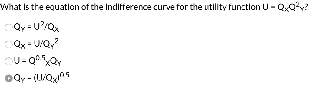 Solved What is the equation of the indifference curve for | Chegg.com