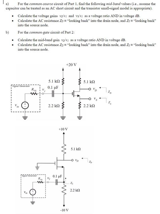 Solved a) For the common-source circuit of Part 1, find the | Chegg.com
