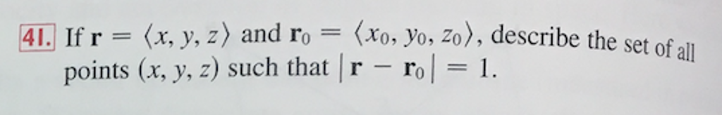 Solved If r = (x, y, z) and r_0 = (x_0, y_0, z_0), describe | Chegg.com