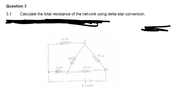 Solved Question 3 3.1 Calculate the total resistance of the | Chegg.com