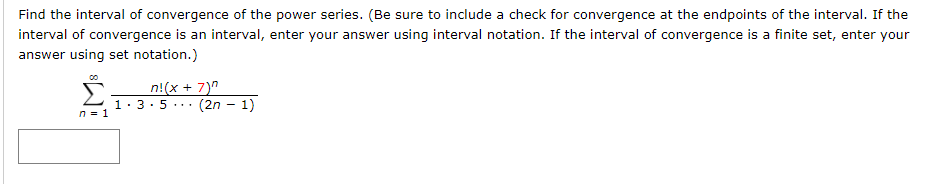 Solved Find the interval of convergence of the power series. | Chegg.com