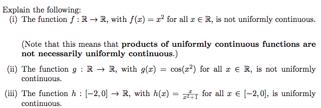 Solved Explain the following: (i) The function f : R → R, | Chegg.com