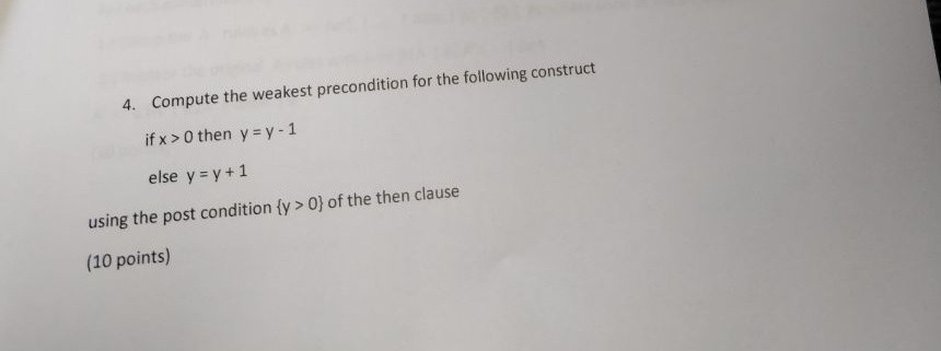Solved Compute the weakest precondition for the following | Chegg.com
