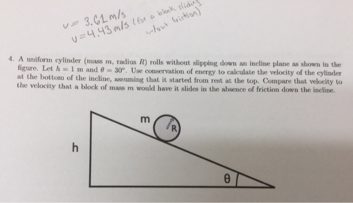 Solved 4. A uniform cylinder (mass in, radius R) rolls | Chegg.com