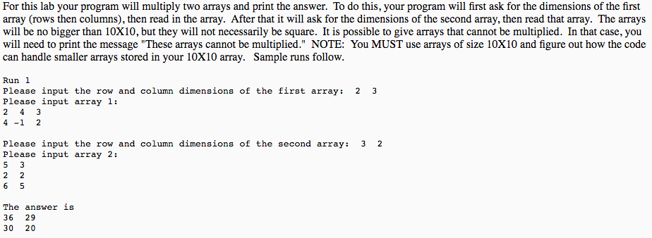 Solved For this lab your program will multiply two arrays | Chegg.com